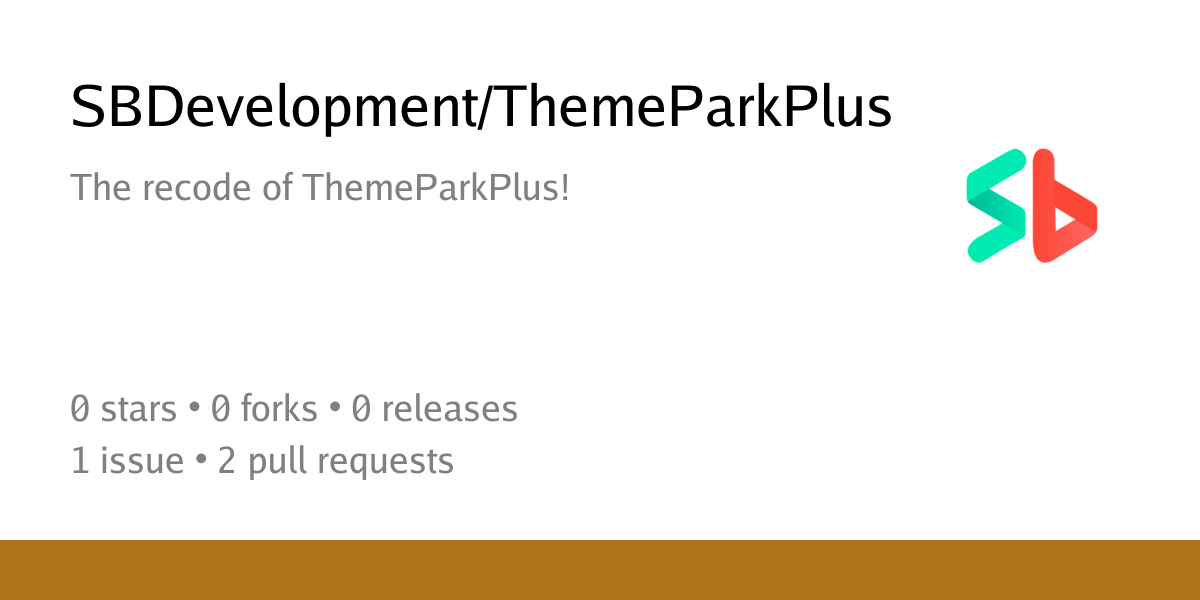 SBDevelopment/ThemeParkPlus: The recode of ThemeParkPlus! - SBDevelopment Git
